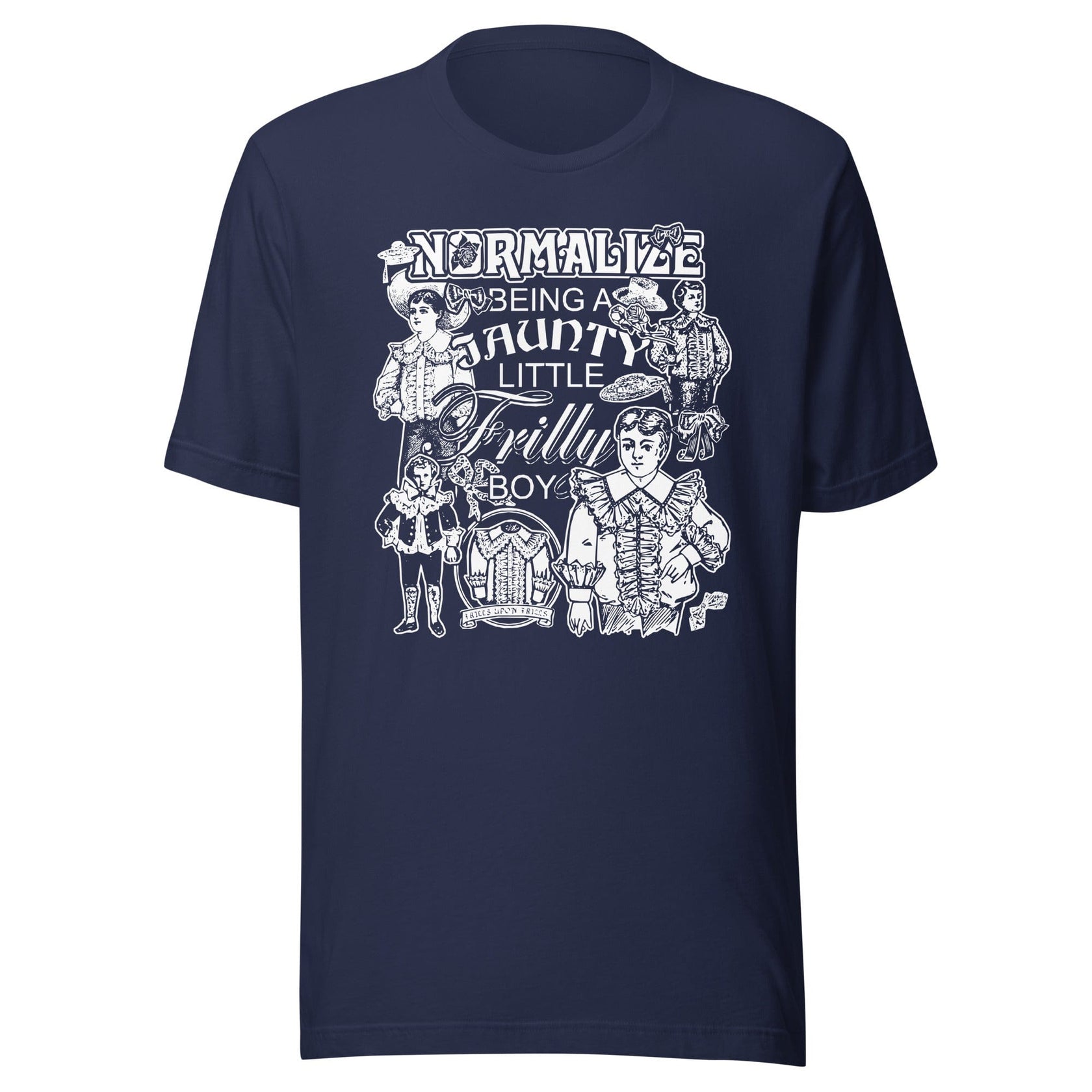"Jaunty Little Frilly Boy" Unisex t-shirt – Arcane Bullshit