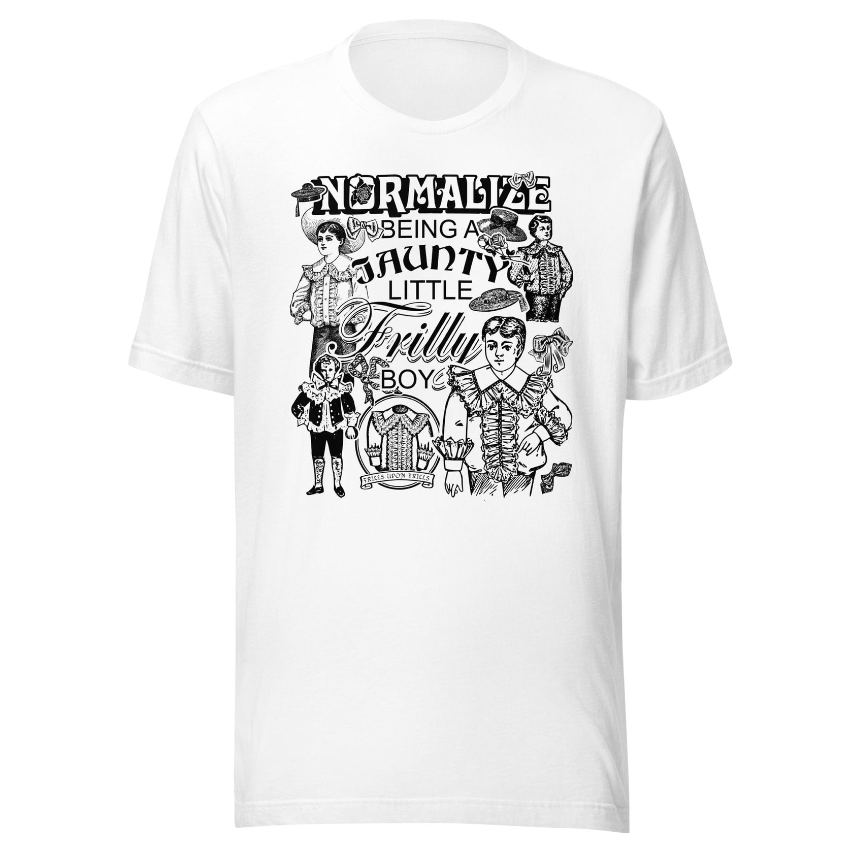 "Jaunty Little Frilly Boy" Unisex t-shirt – Arcane Bullshit